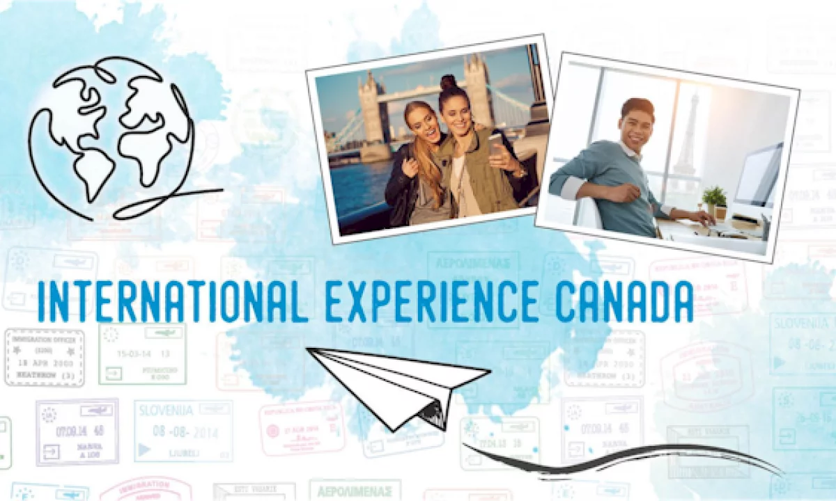 The International Experience Canada (IEC) is Ready to Welcome ...