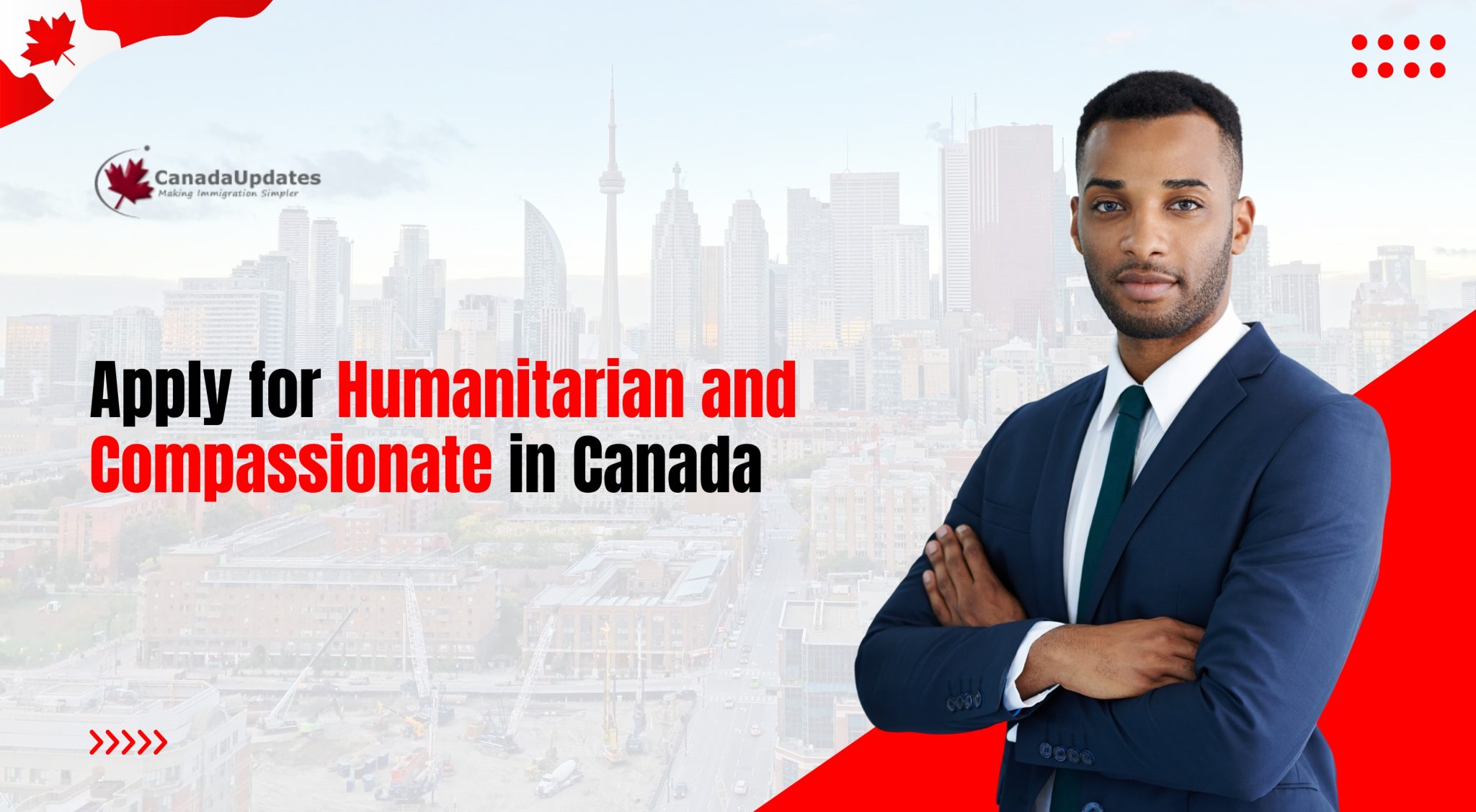 Who Can Apply for Humanitarian and Compassionate in Canada